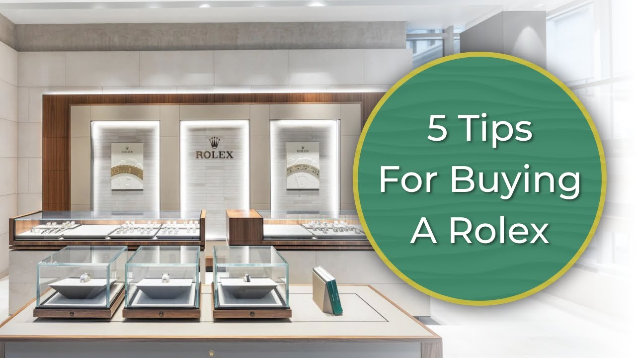 5 Tips You Should Know When Buying A Rolex | A Perfect Guide to Buying ...